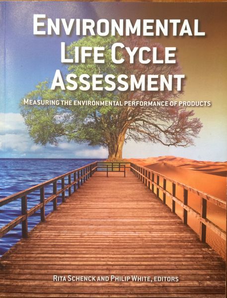 TEXTBOOK: ENVIRONMENTAL LIFE CYCLE ASSESSMENT (MEMBER PRICE) – ACLCA
